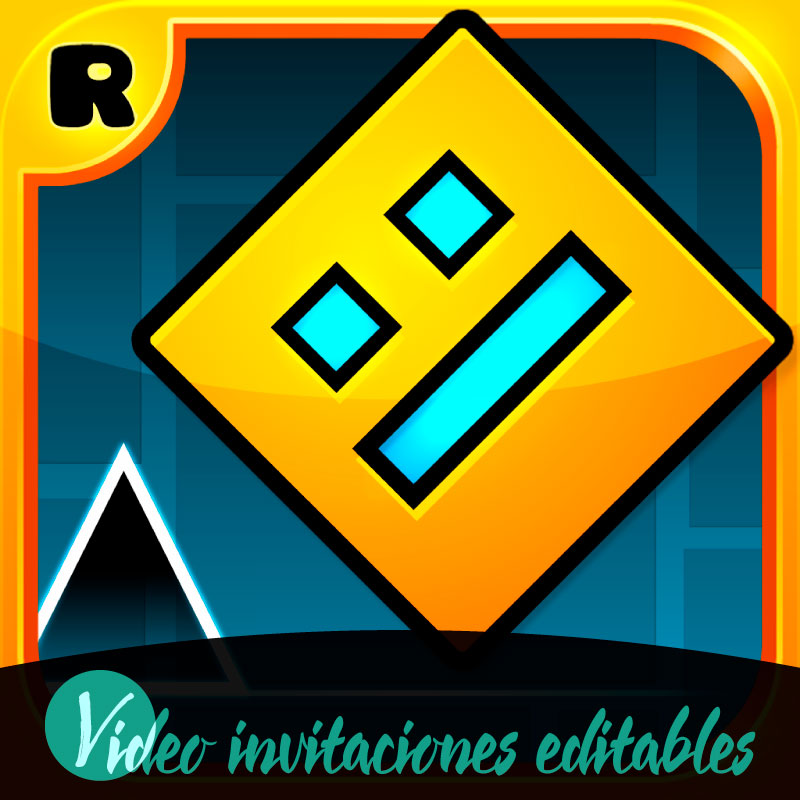 Geometry Dash - Video Invitaciones Editables Gratis